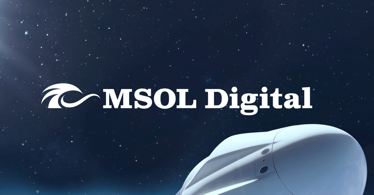 MSOL_Digital【公式】｜note