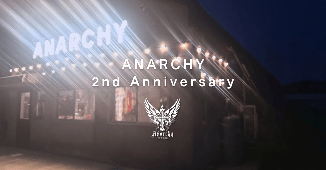 ANARCHY 𝟮𝗻𝗱 Anniversary｜cafe & salon Anarchy