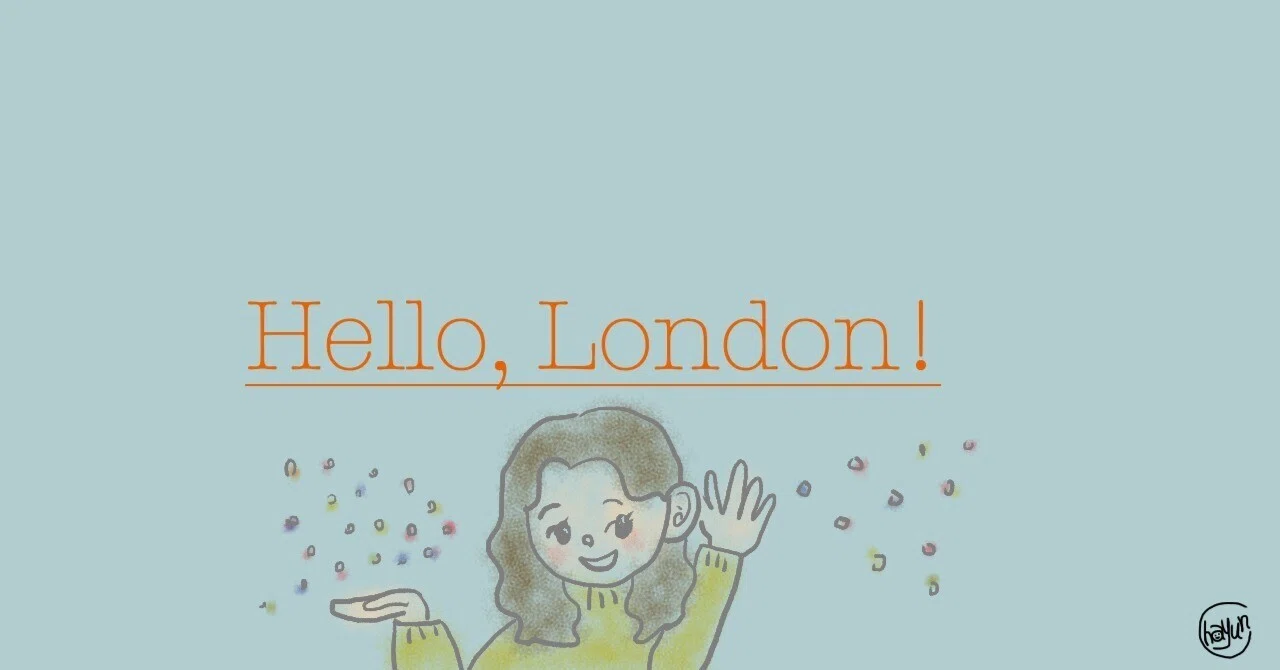 Hello, London! An Adventure of a Translator in the UK_3; Fluent in ...