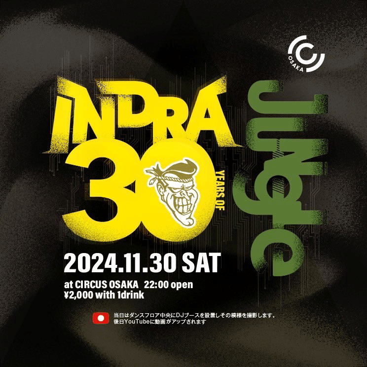 ㊗️DJ INDRA 30周年記念！30 YEARS OF JUNGLE！！｜Happy Nutty