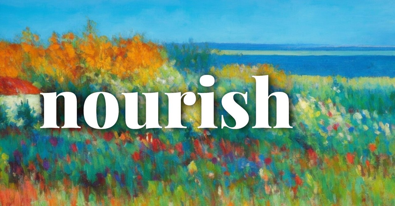 物語で英単語 | #011 nourish｜hiroto
