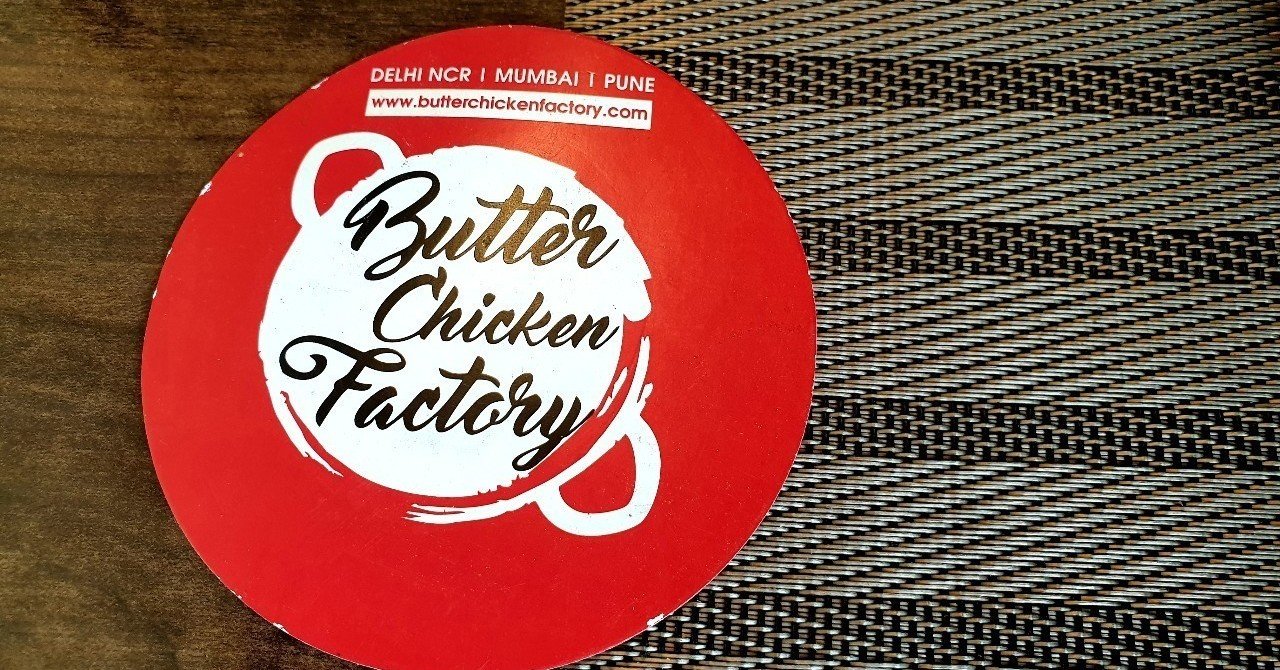 インド美食倶楽部#083 Butter Chicken Factory (グルガオン)｜indiabishokuclub
