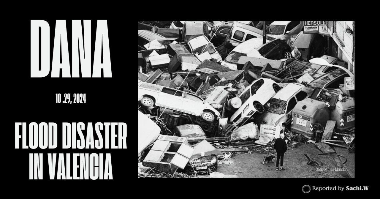 スペイン・バレンシアを襲った秋の豪雨「DANA」①｜Sachi. W