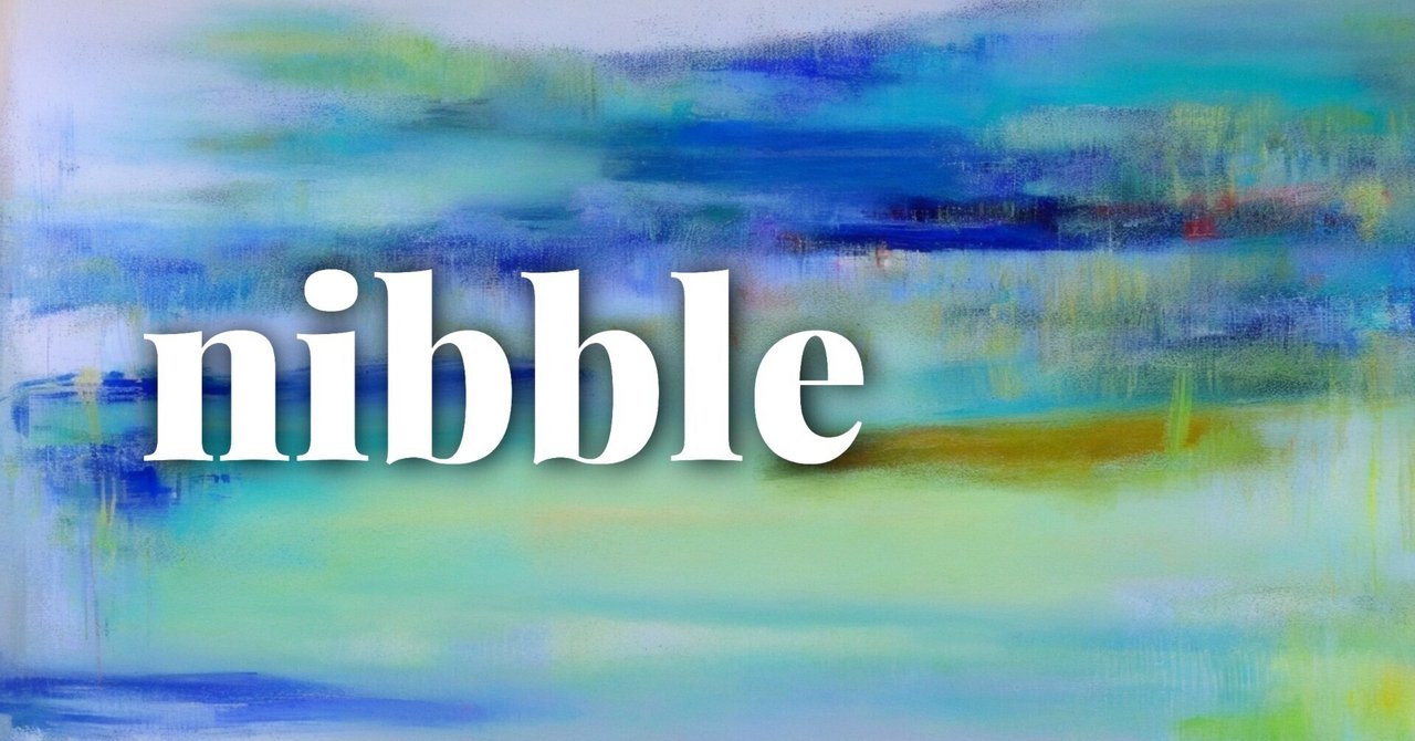 物語で英単語 | #014 nibble｜hiroto