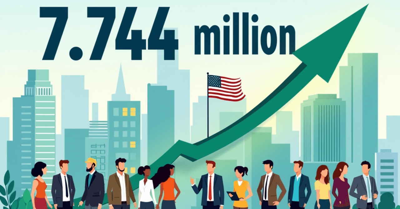 【速報】求人件数774.4万件！JOLTSが示す米国経済の健全性と市場の展望｜桜井みらい🌸IT×投資×FinTech