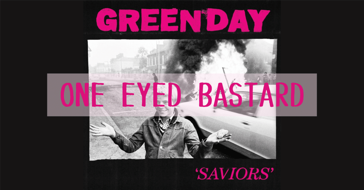 "One Eyed Bastard" - Green Day; 復讐のモンスター【和訳】｜Monica