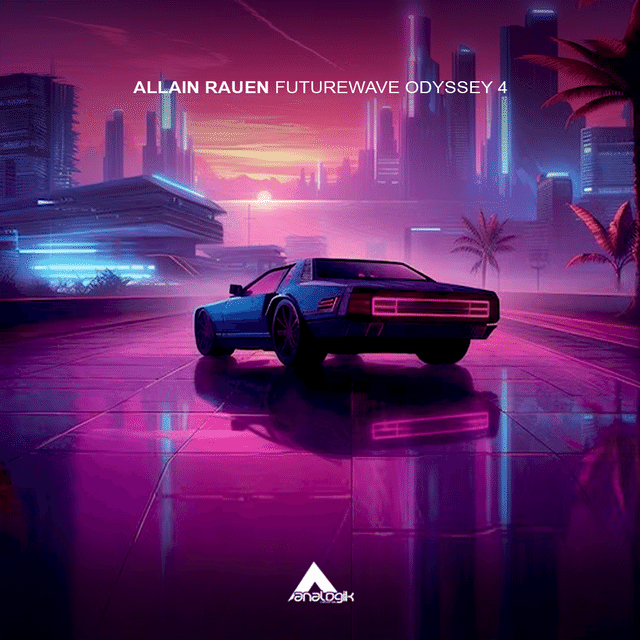 ALLAIN RAUEN - FUTUREWAVE ODYSSEY 4｜ALLAIN RAUEN