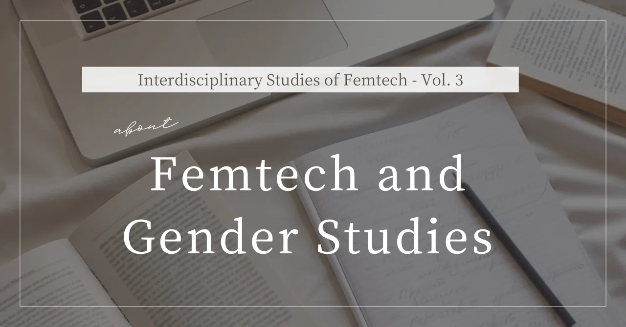 【Interdisciplinary Studies of Femtech】 Vol.3: Femtech and Gender ...