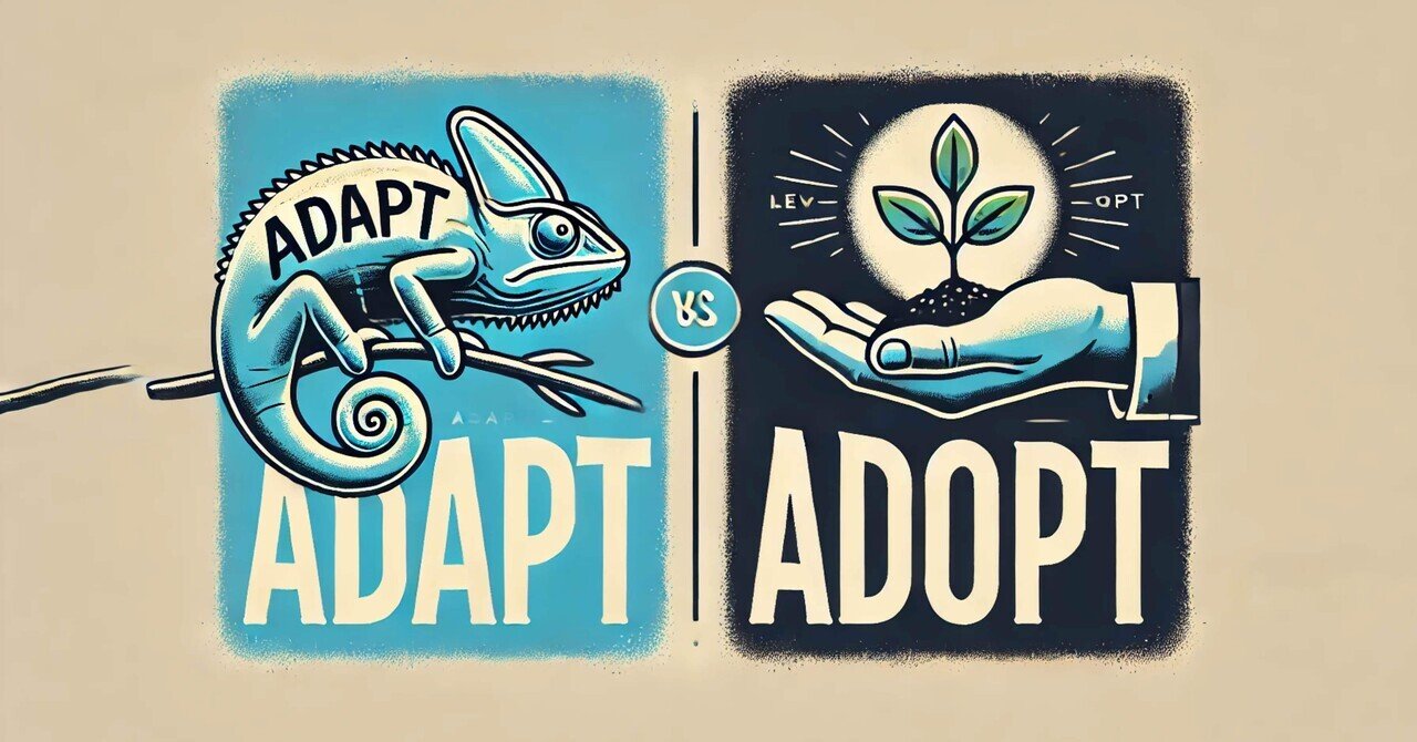 Adapt? Adopt? どっちだっけ…｜祥平@英語学習中