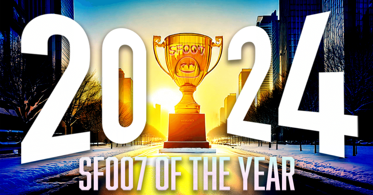 今年のベスト決定！【 SF007 OF THE YEAR 2024 】｜【ゲーム感想】えすえふ