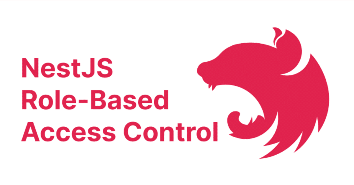 NestJSを使ったRBAC権限システムの設計：手順を追ったガイド｜Leapcell