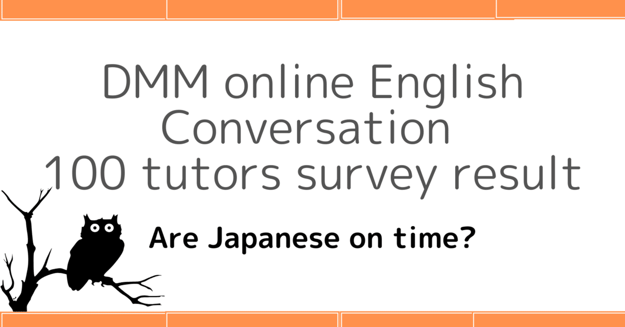 Are Japanese on time? ～DMM online English Conversation 100 tutors survey result～｜タスク管理パートナー