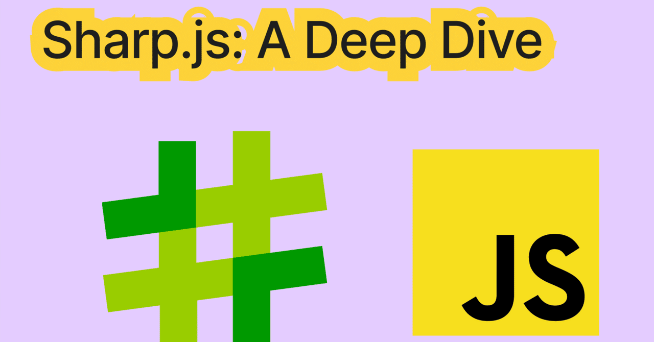 Sharp.js: 最強のNode.js画像処理フレームワーク｜Leapcell