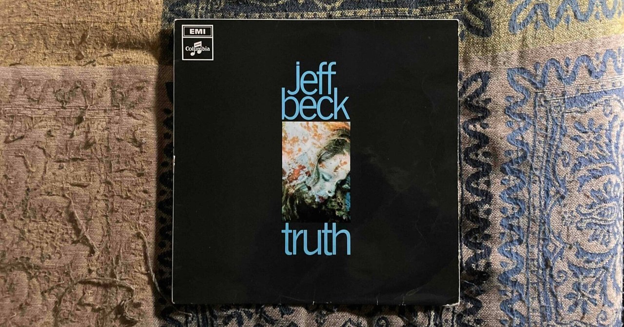 Jeff Beck [Truth] Columbia SCX-6293｜naruru's Record