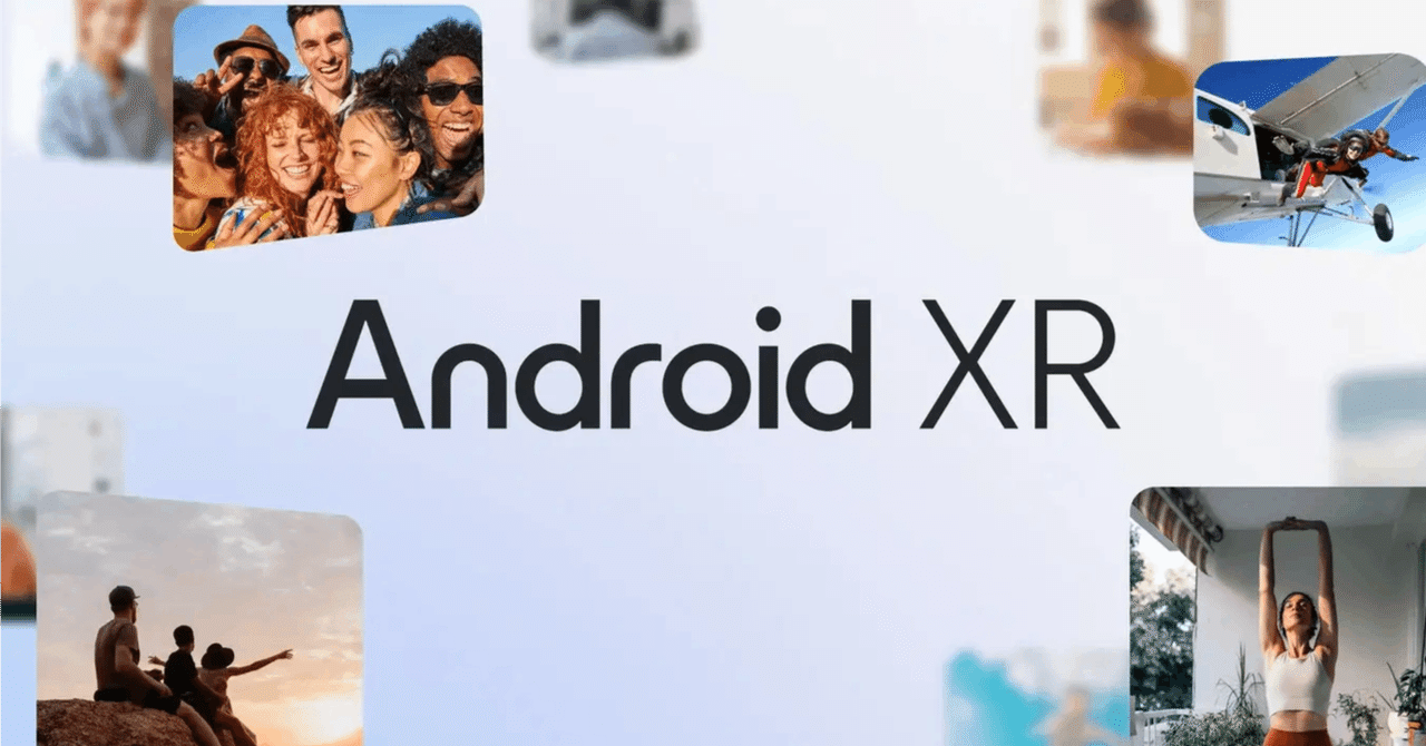 Android XRを調べたみた｜Rui