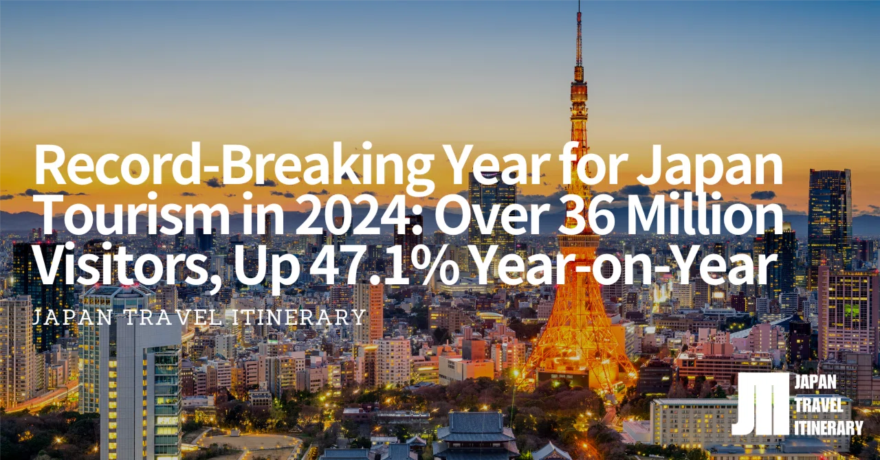 Record-Breaking Year for Japan Tourism in 2024: Over 36 Million ...