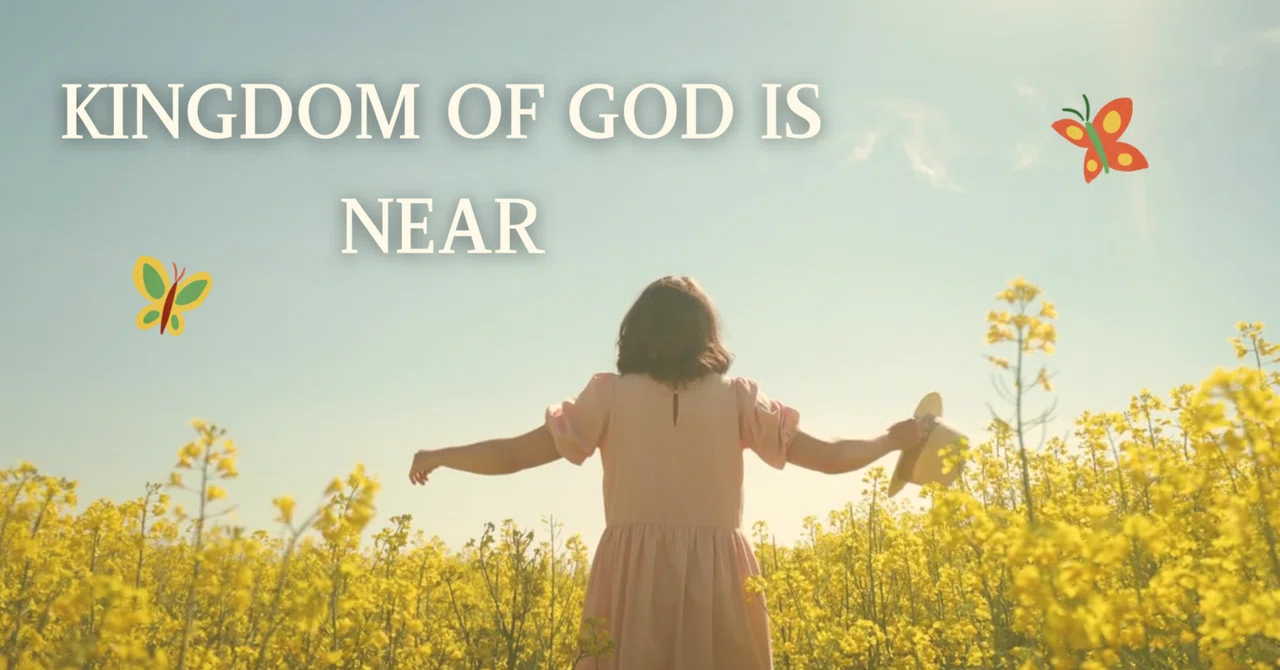 Summer is Near, Kingdom of God is Near｜Summer Call