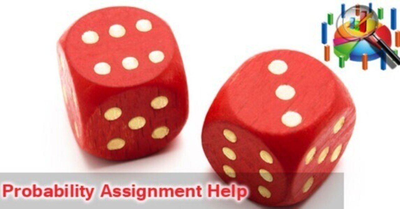A Guide to Effective Probability Assignment Assistance｜RebeccaVirginia