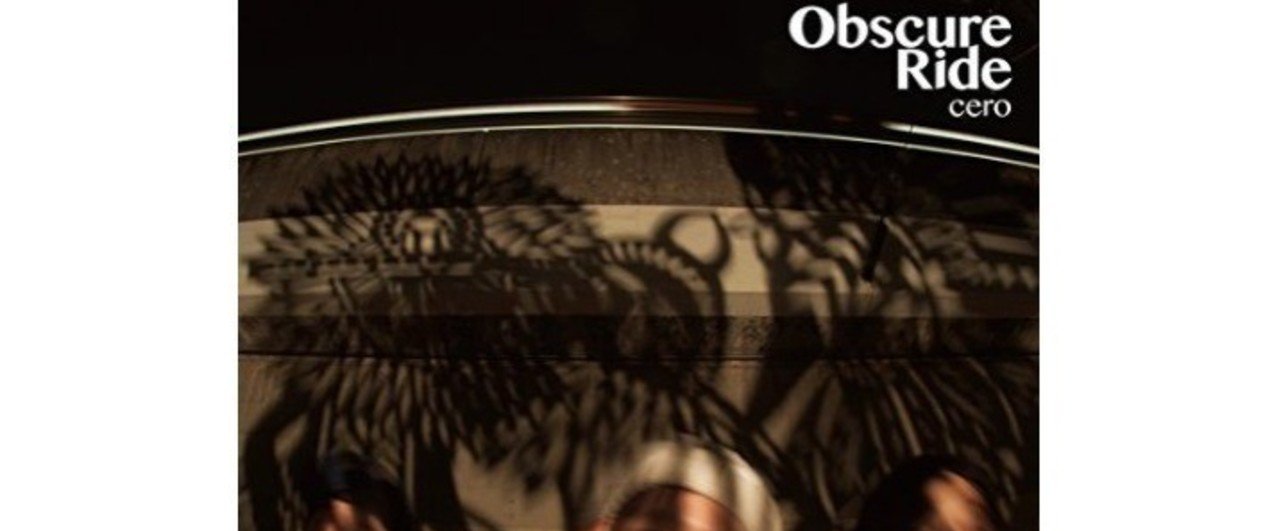 cero "obscure ride "｜ねねち