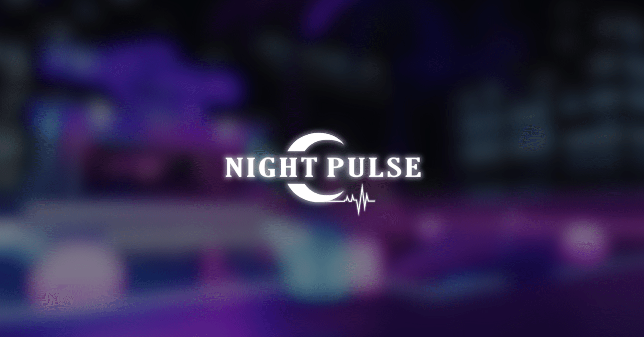 VRChatイベント『NightPulse』運営レポート｜issei