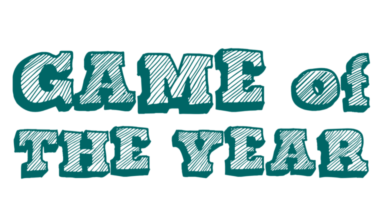 私家版ゲームオブザイヤー2019｜NeverAwakeMan｜note