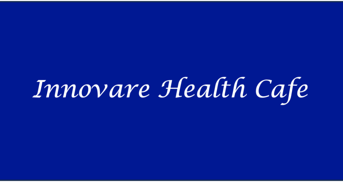 Innovare Health Cafe｜Innovare Health Cafe（ライフケア社会実装デザイン事務所）