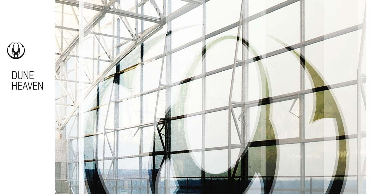 3】Heaven / Dune｜Noirtune