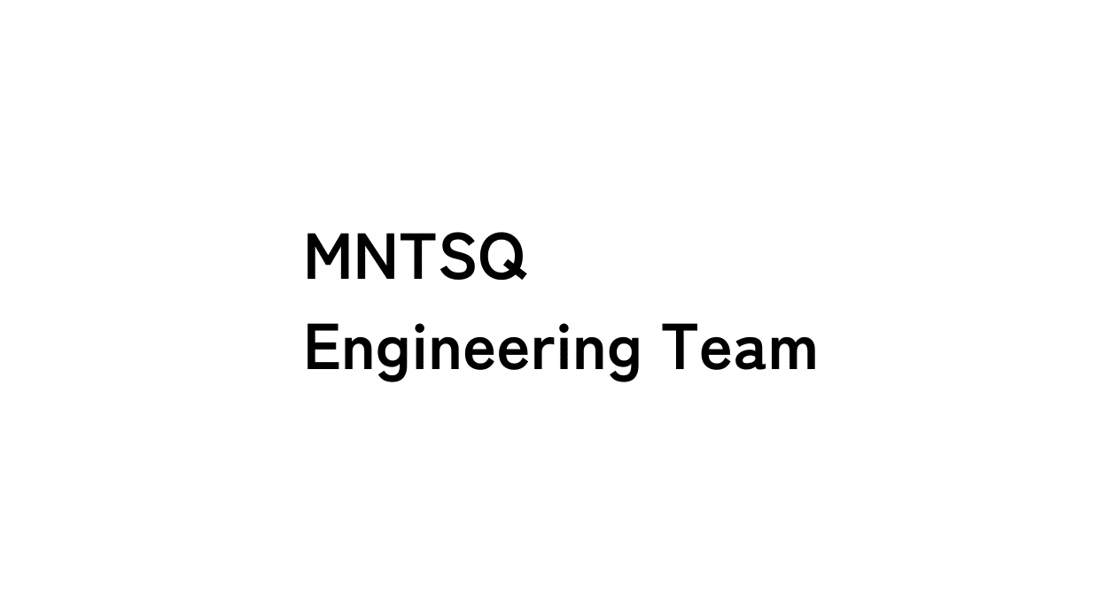 MNTSQ 開発本部｜MNTSQ株式会社