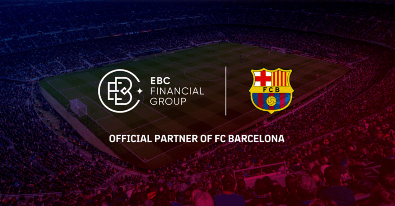 FCバルセロナとEBC Financial Groupが 3年半の公式FXパートナーシップを締結｜EBC解説クン