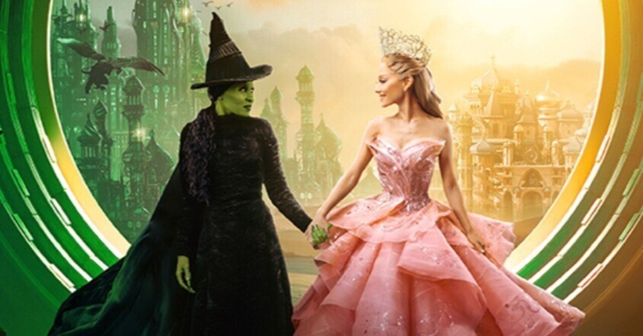 緑の魔女に涙「ウィキッド Part1」#映画感想文｜etsuko