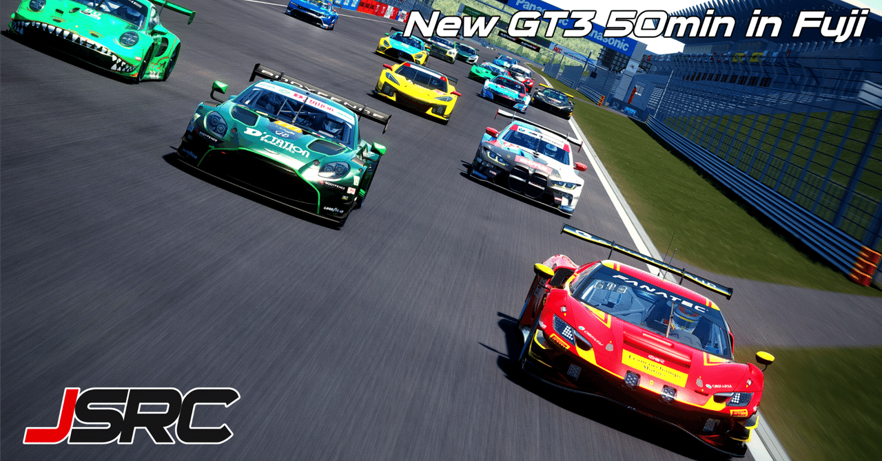 【イベント告知】JSRC New GT3 50min in Fuji 開催！| '24/3/16（日）【Assetto Corsa】｜JSRC ...