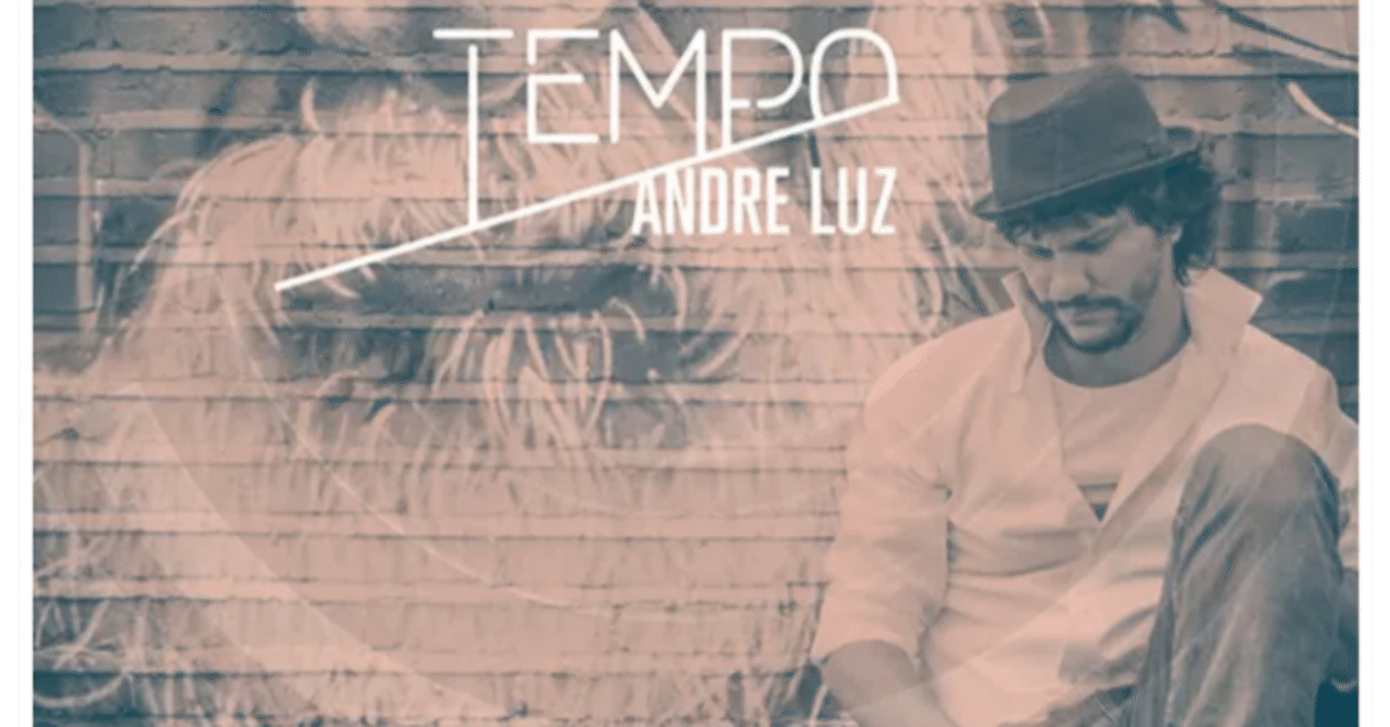 音楽: Brasil #6 | André Luz - Seu Rastro｜Mondgiro