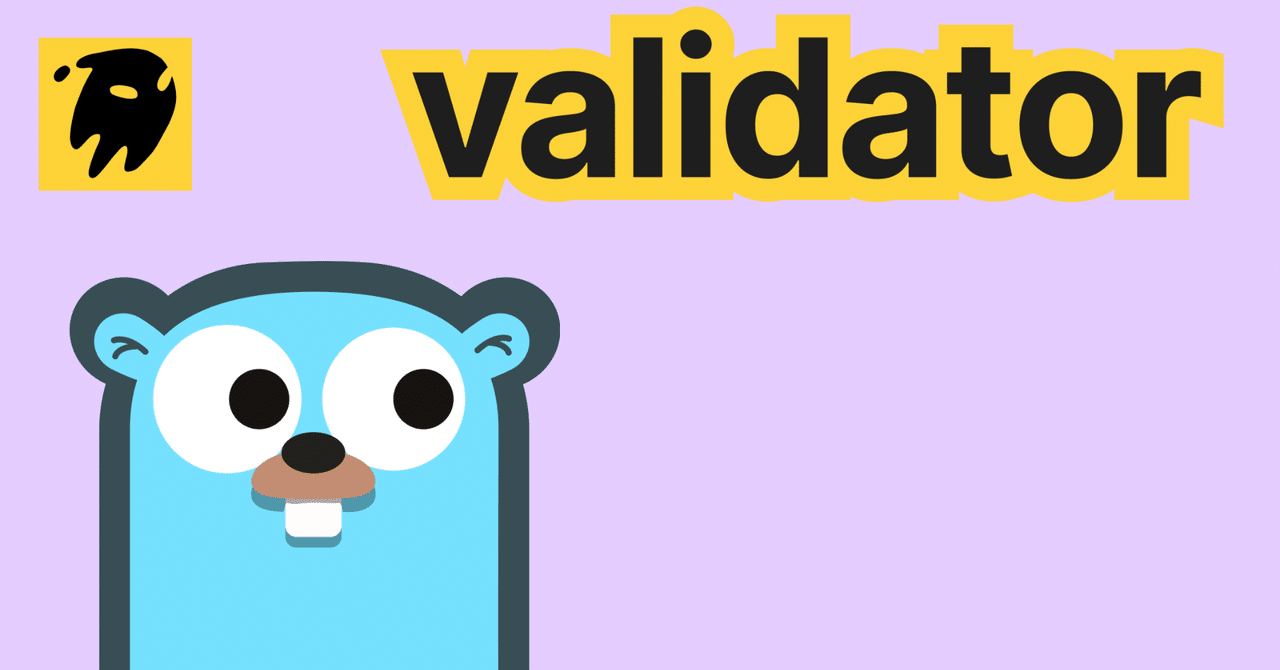 Go Validator: 構造体、配列、マップの複雑な検証｜Leapcell