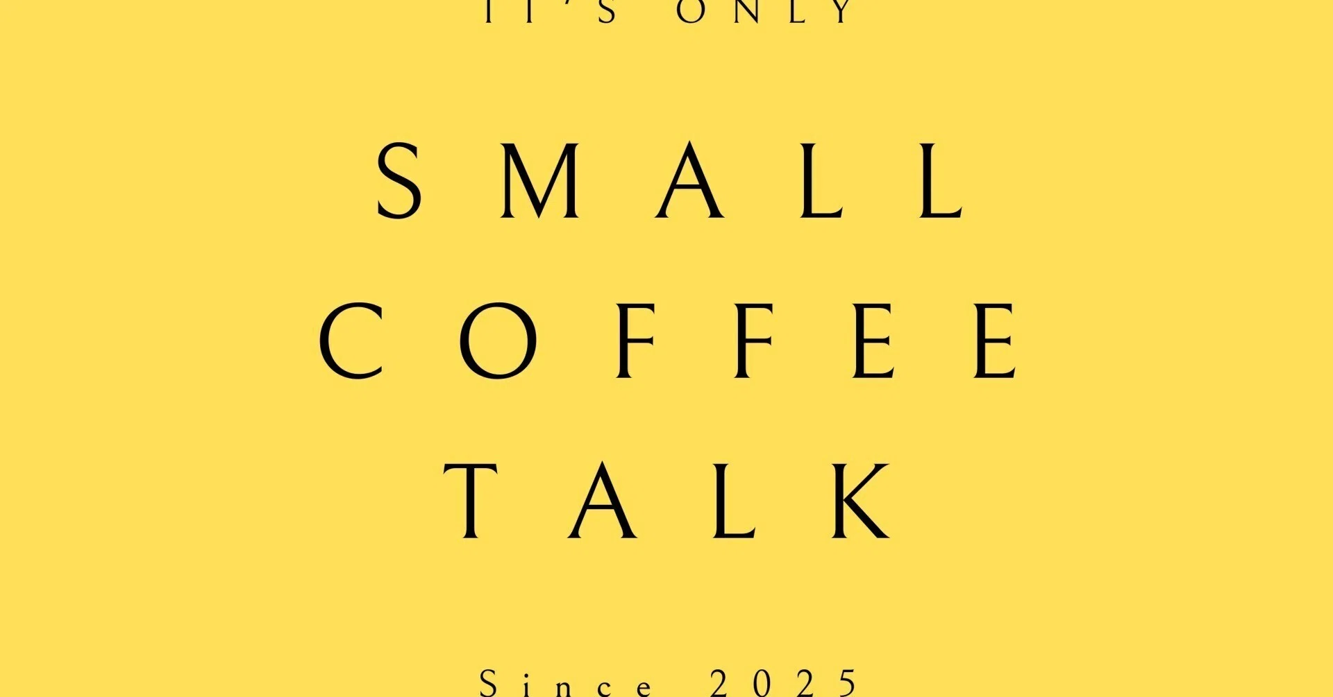 coffee_small_talk｜note