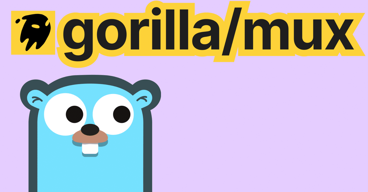 Go と Gorilla/Mux で始める Web 開発完全ガイド｜Leapcell