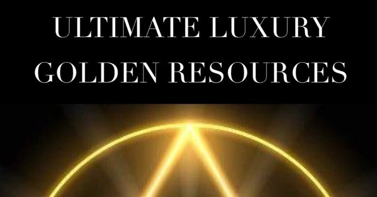 【ULTIMATE LUXURY GOLDEN RESOURCES】-黄金の富を手に入れる為の講座- VOL.1 ｜GYZARION