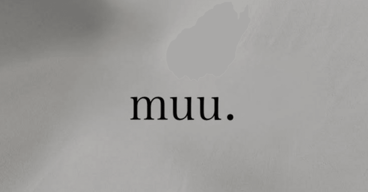 muu．｜街で見つけた素敵なお店