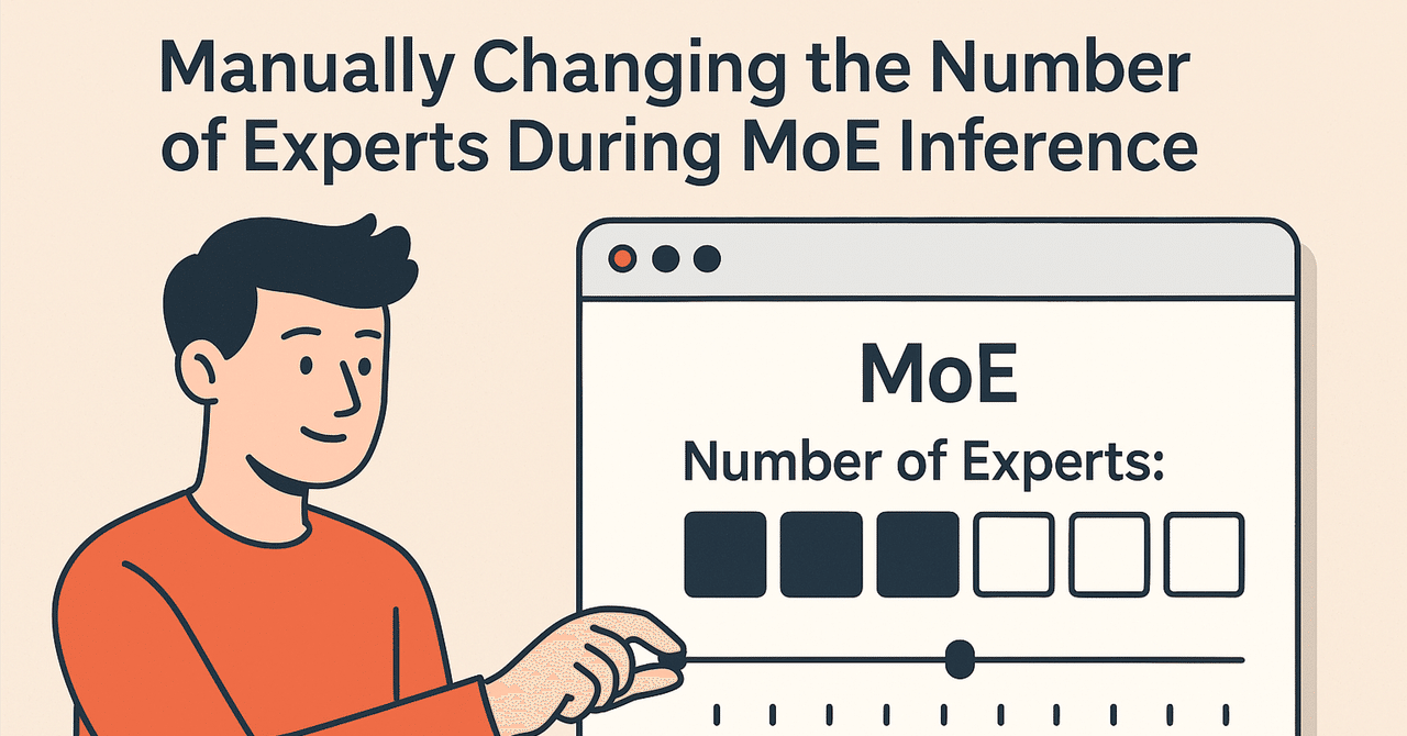 Llama.cppでMoE推論時にExpert数を変更する｜AIサトシ