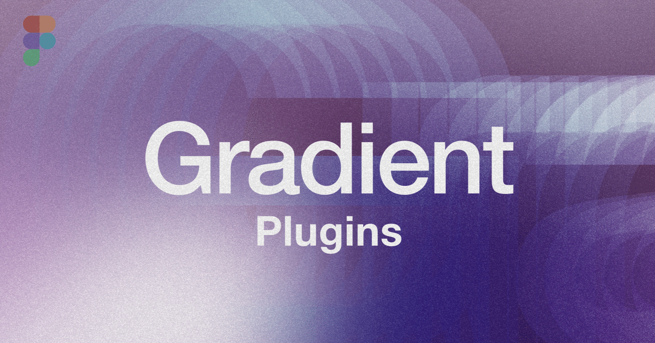 【Figma】グラデーション生成に使えるFIgmaプラグイン7個｜Hiro left
