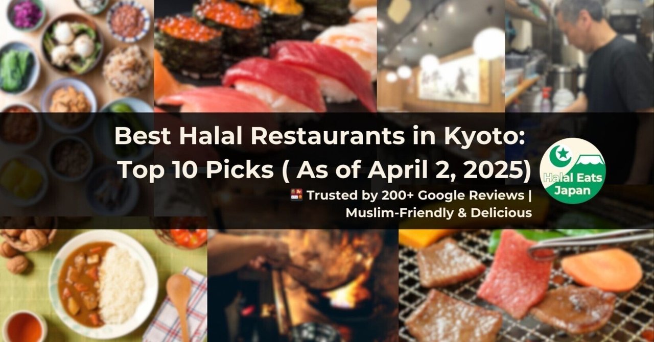Best Halal Restaurants in Kyoto: Top 10 Picks ( As of April 2, 2025)🍱 Trusted by 200+ Google ...