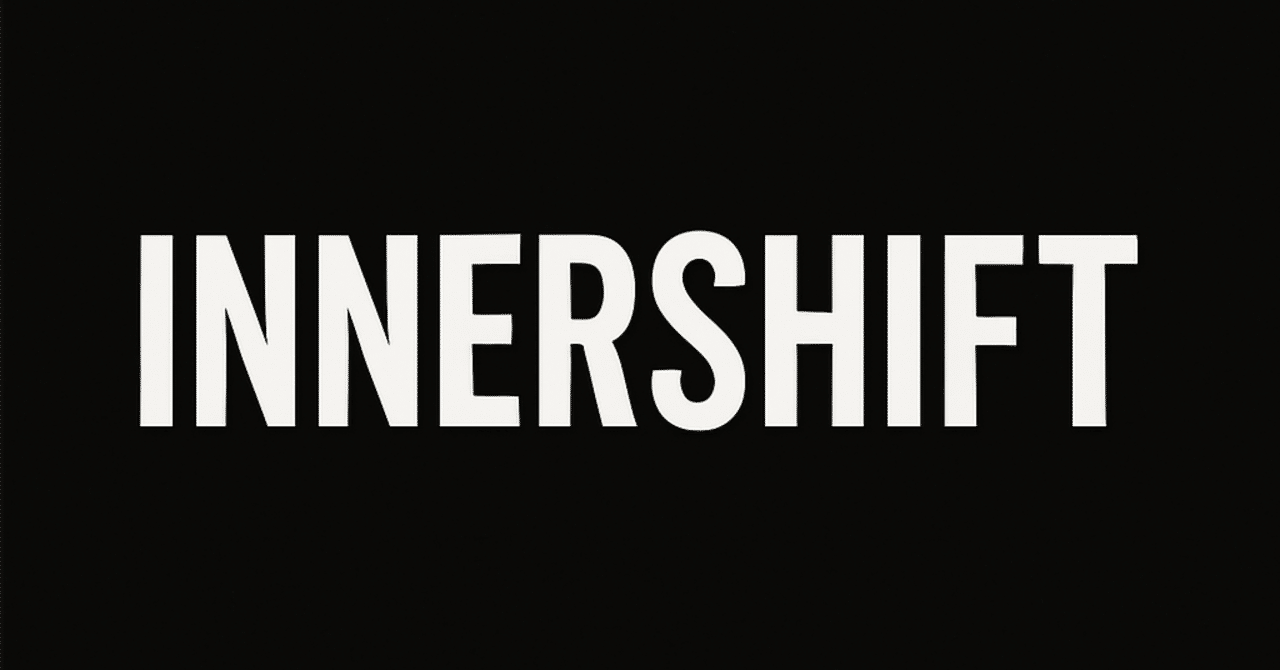 INNERSHIFT（インナーシフト）とは何か。リーダー開発は“誰かの言葉”から始まる｜INNERSHIFT JOURNAL（note edition