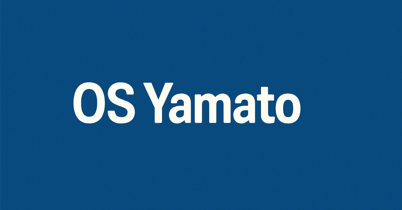 OS Yamato 始動｜OS Yamato