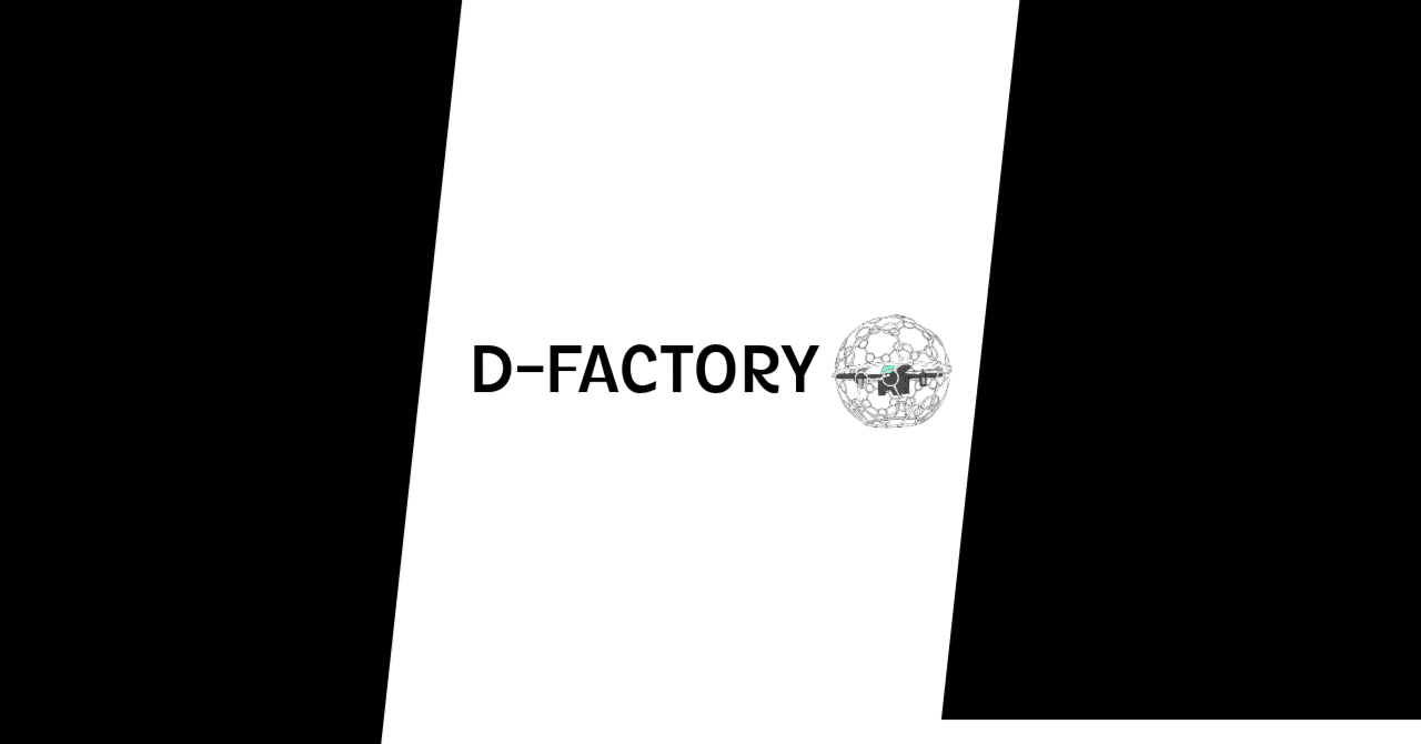D-Factory｜note