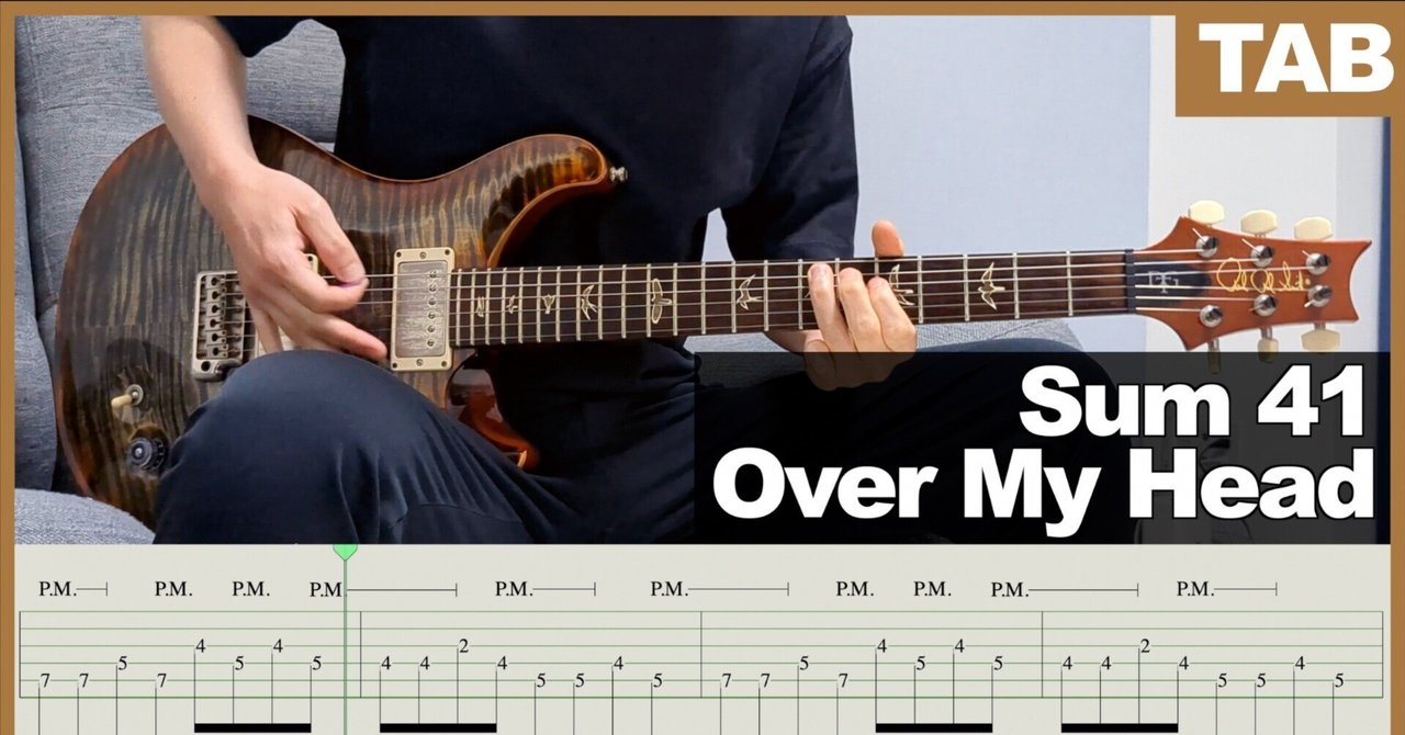 【TAB】Sum 41 - Over My Head (Better Off Dead) [GUITAR COVER ...