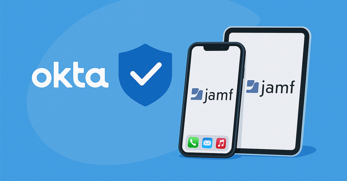 Okta × Jamf Proで iOS の Device Trust を構築する｜Magic Hat Tech Blog