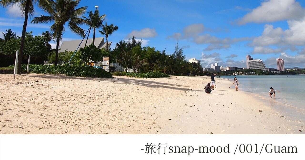 -旅行snap-mood /001/Guam｜ai