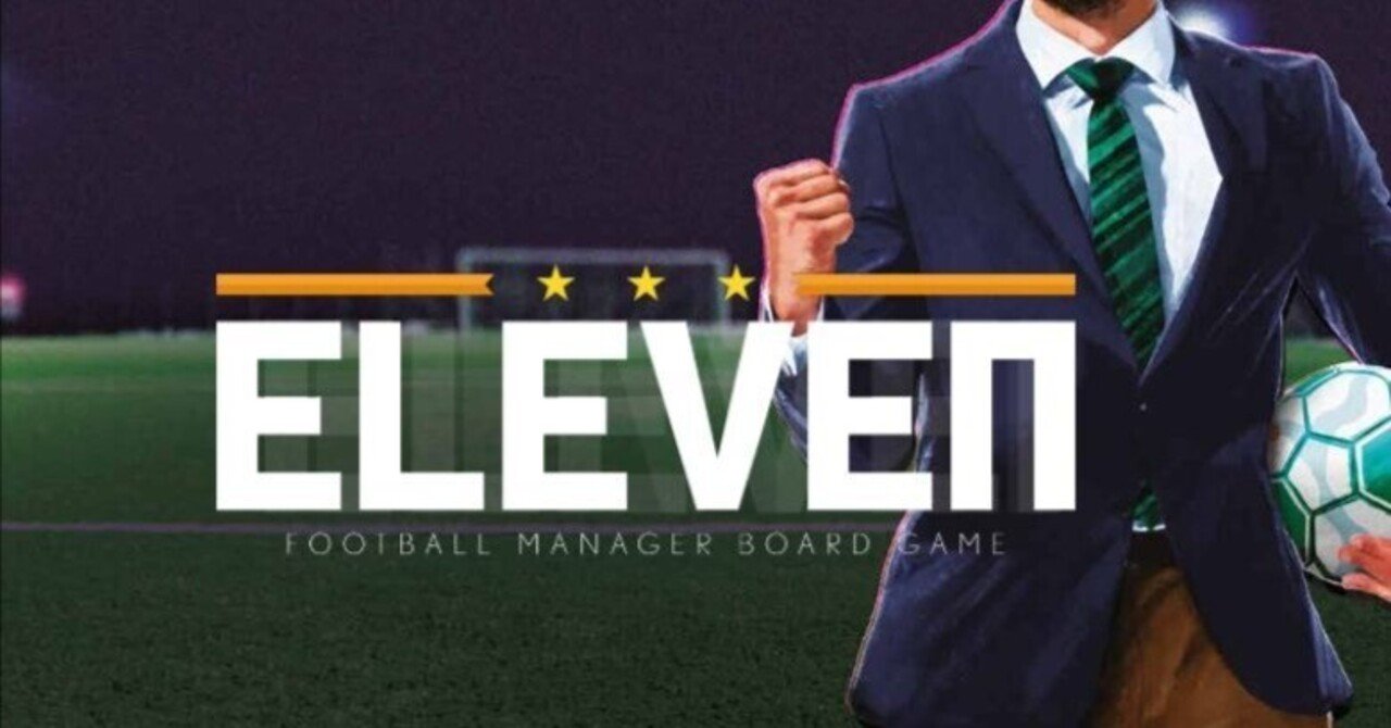 Eleven: Football Manager Board Game ｜U壱