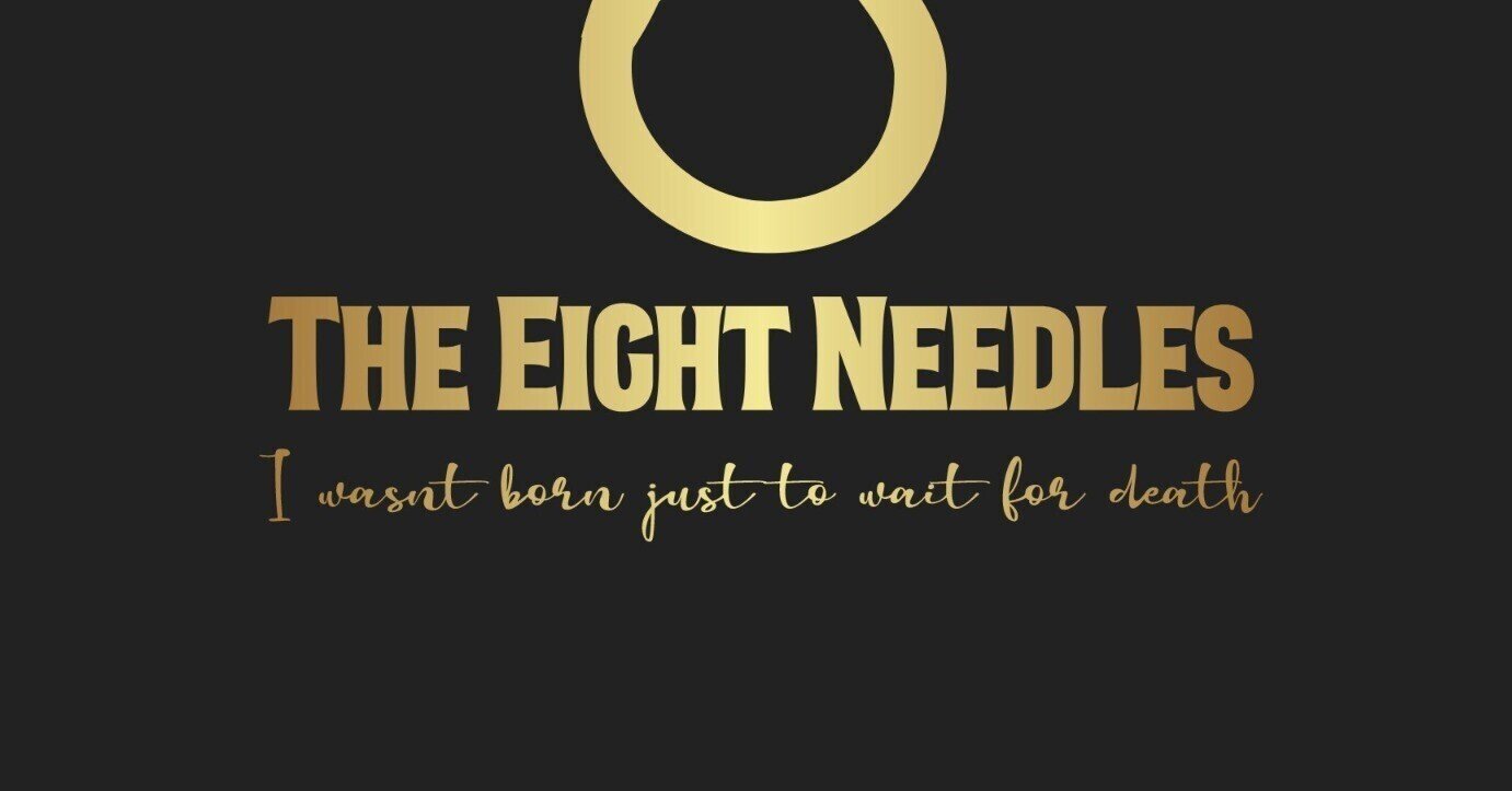 The Eight Needles｜note