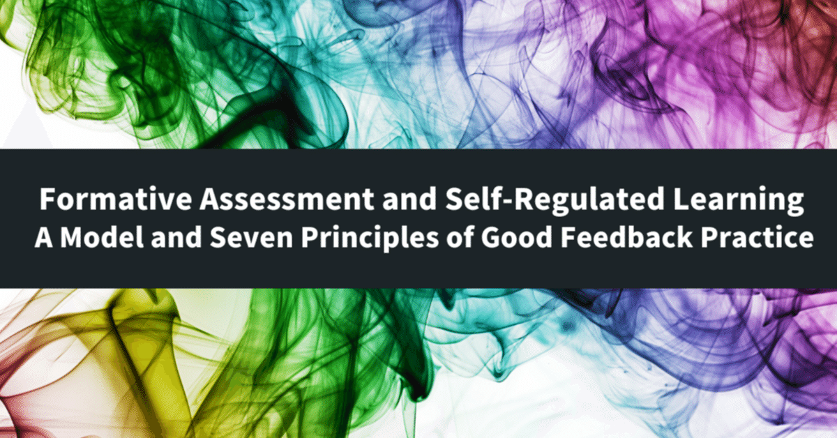 #111【論文】David Nicol, Debra Macfarlane(2006).Formative Assessment and ...