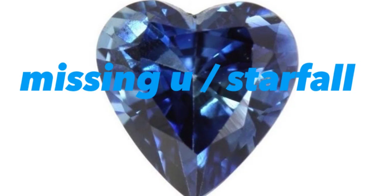missing u / starfall 和訳｜Falling _91